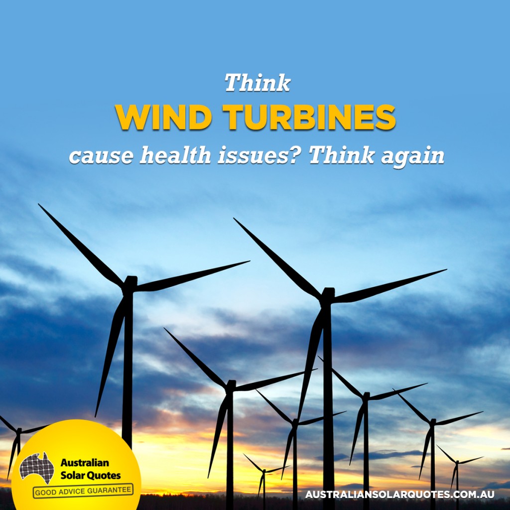 Think that wind turbines cause health issues? Think Again!